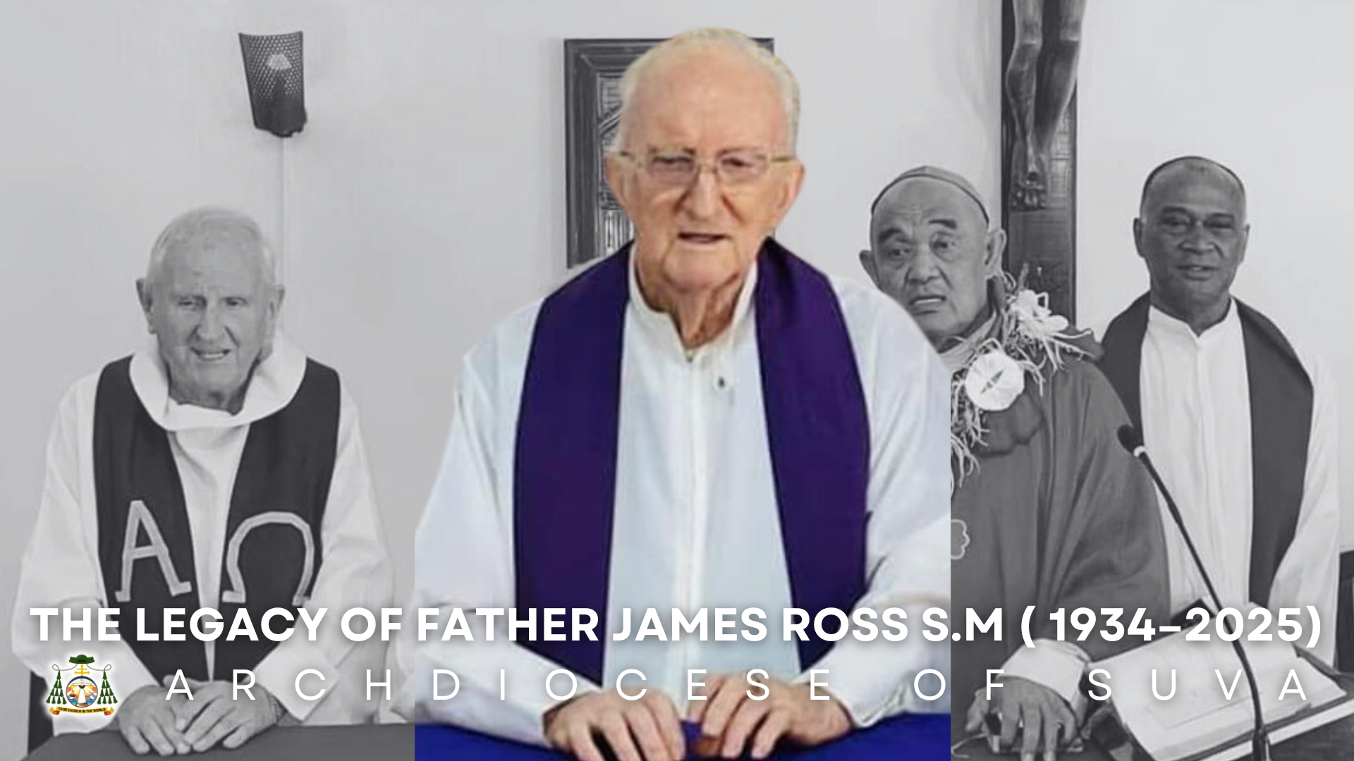 Rest In Peace Father James Ross - a humble servant, faithful missionary ...